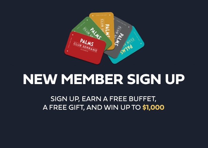 New Member Sign Up | Palms Casino Resort